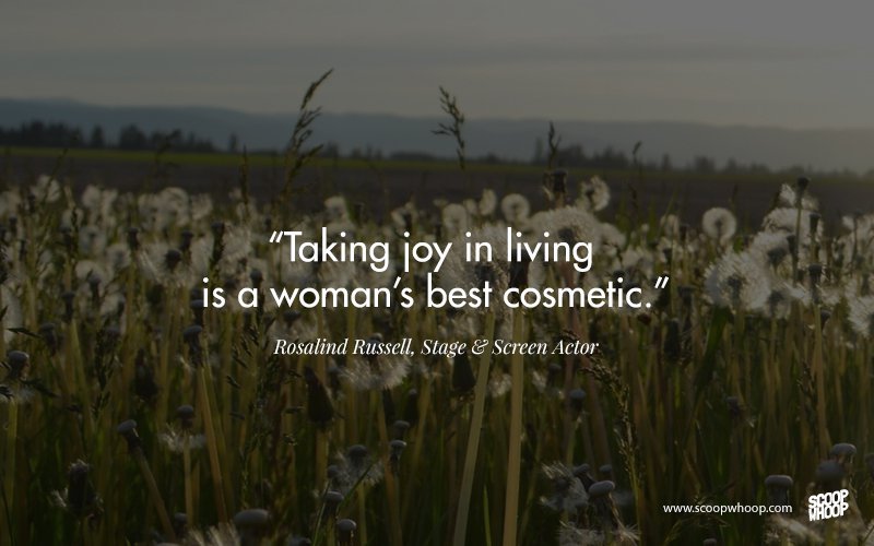 33 Inspiring Quotes For Every Woman, By Women Who Have Dared To Make ...