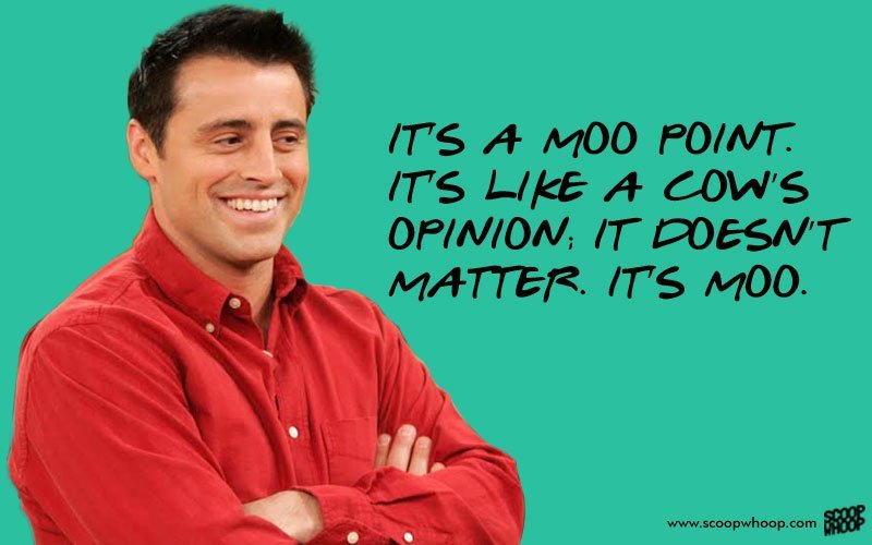 25 Adorable Quotes By Joey That Explain Why He’s The Most Loveable ...