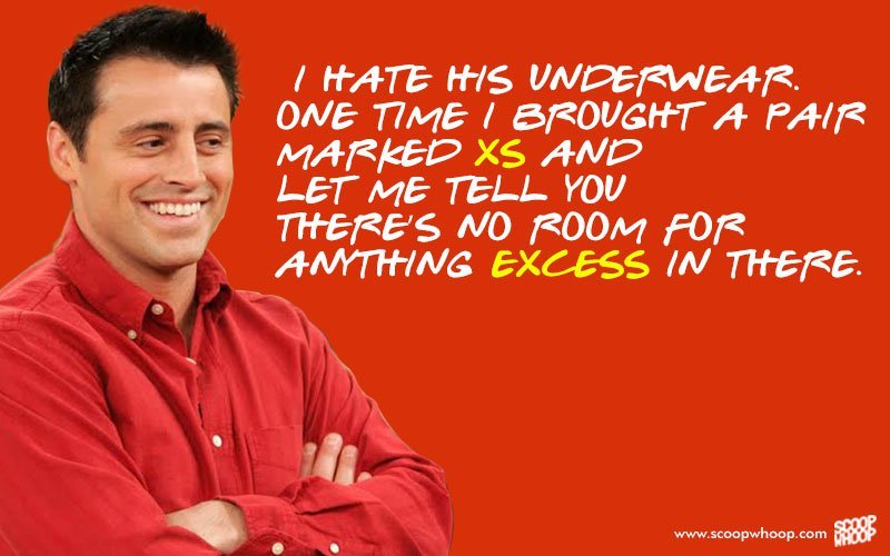 25 Adorable Quotes By Joey That Explain Why He’s The Most Loveable ...