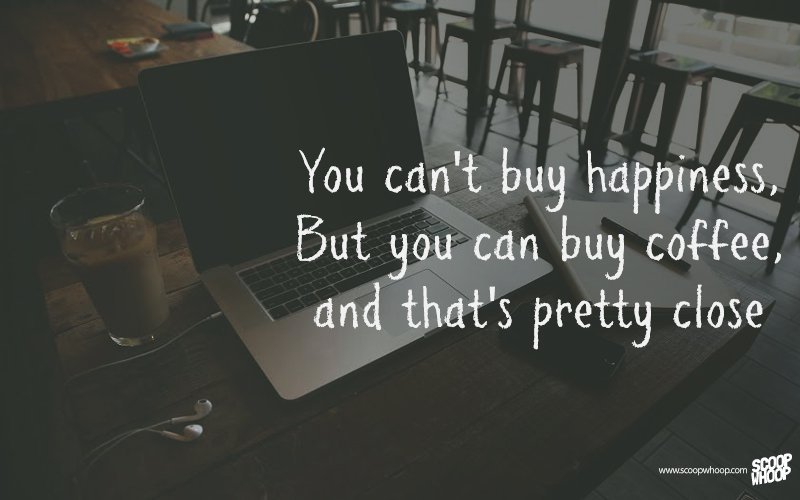 33 Quotes About Coffee Which Will Make You Want Another Cup Right Away