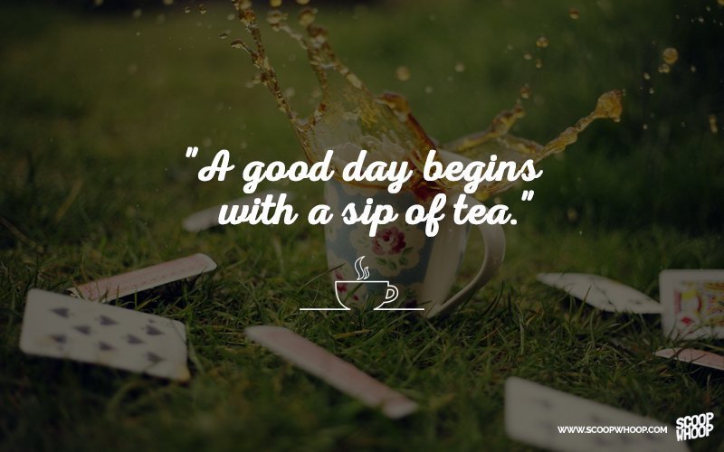 30 Best Chai Quotes | 30 Chai Lover Quotes - ScoopWhoop