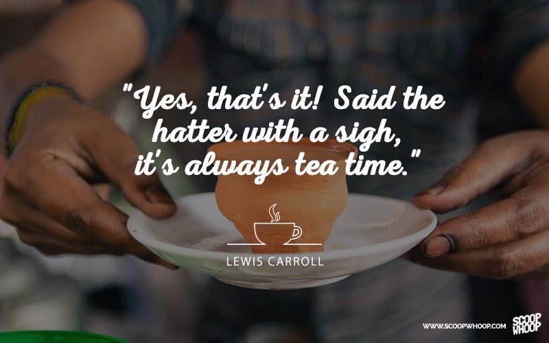 30 Best Chai Quotes | 30 Chai Lover Quotes - ScoopWhoop