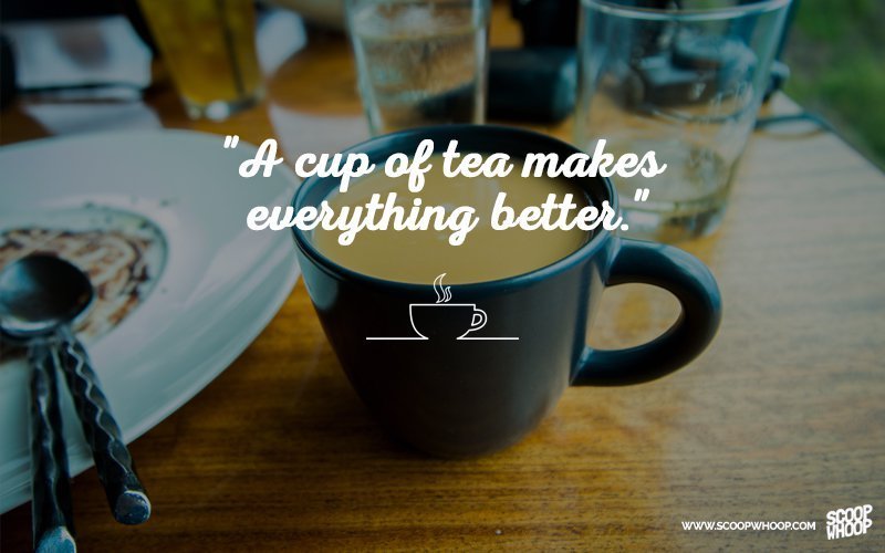 30 Best Chai Quotes | 30 Quotes For Every Chai Lover