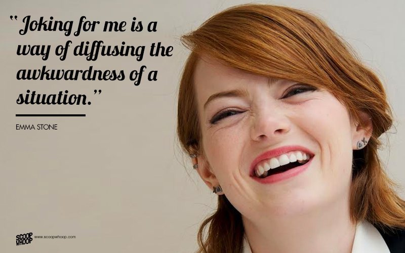 15 Quotes By Emma Stone Which Make Us Love Her Even More - ScoopWhoop