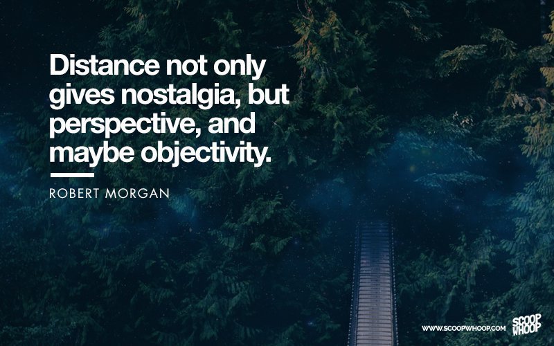 These 29 Quotes About Nostalgia Show That Everyone Remembers The Past ...