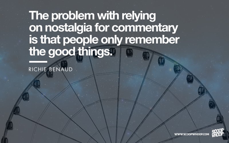 These 29 Quotes About Nostalgia Show That Everyone Remembers The Past ...