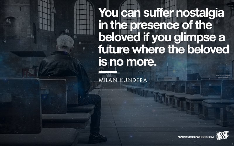 These 29 Quotes About Nostalgia Show That Everyone Remembers The Past ...