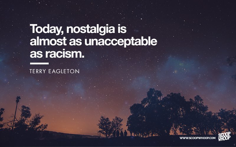 These 29 Quotes About Nostalgia Show That Everyone Remembers The Past ...