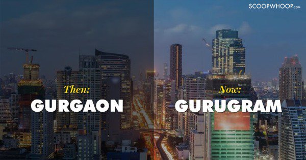 Gurgaon Isn’t Alone, Here’s A Look At 9 Other Cities That Were Renamed