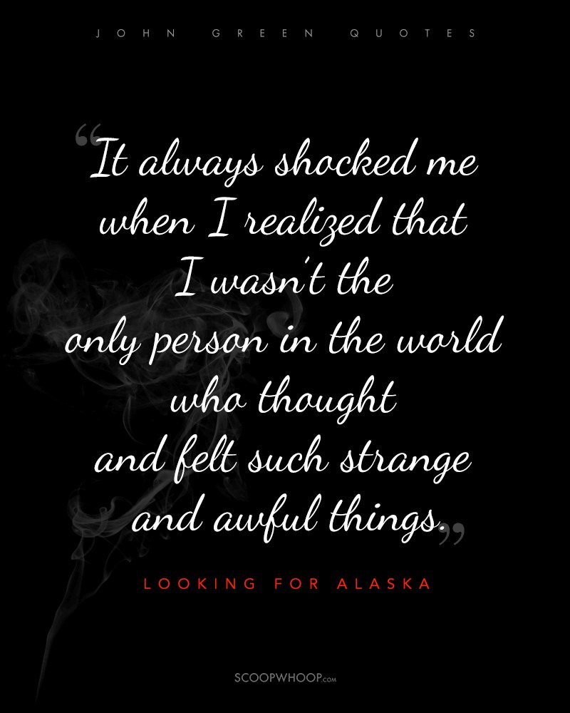 25 John Green Quotes That Will Awaken The Dead Love In You