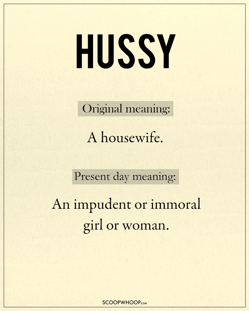 11 English Words That Degrade Women But Used To Mean Something Entirely 11 English Words That Degrade Women But Used To Mean Something Entirely