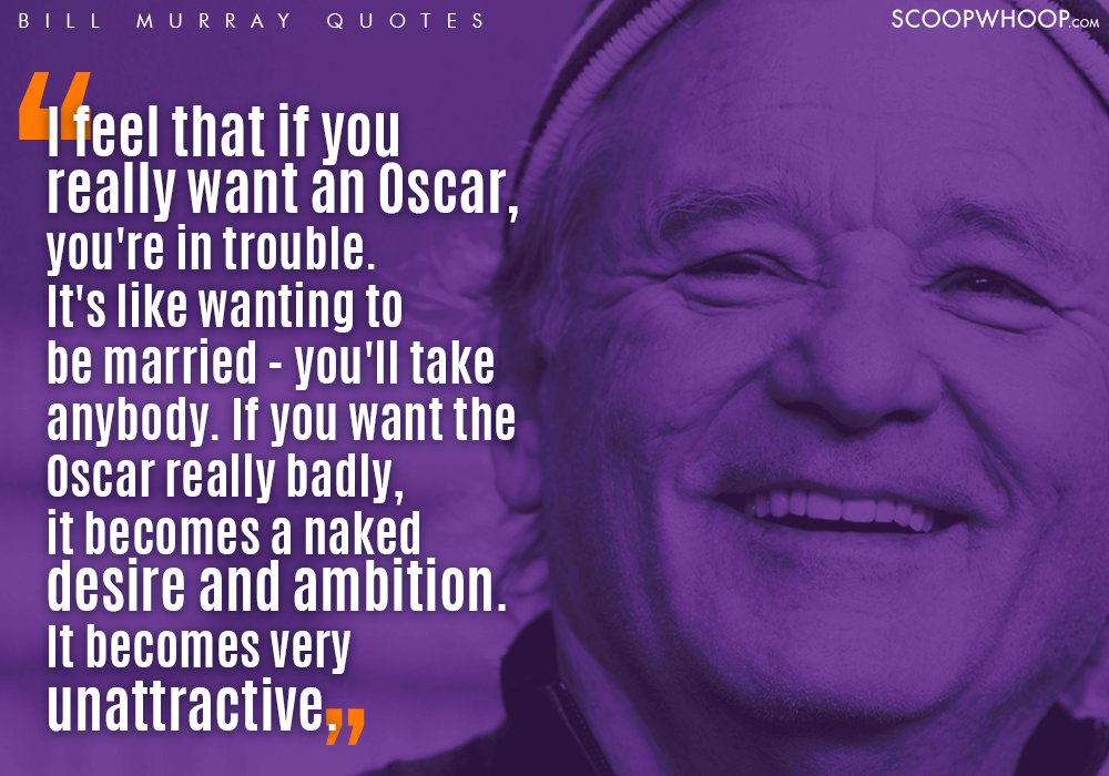 26 Bill Murray Quotes That Are A Quirky Guide To The Freaky Journey ...