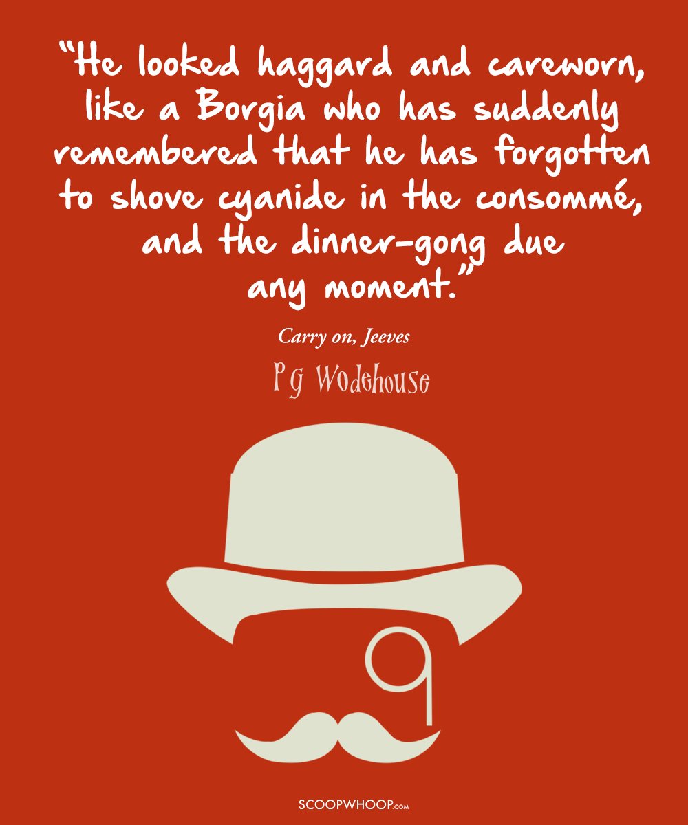 20 Hilarious P.G. Wodehouse Quotes That Are The Definition Of Wit ...