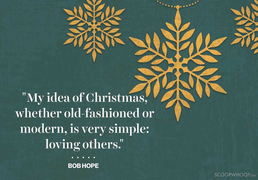25 Christmas Quotes That Perfectly Capture The Spirit Of The Festival