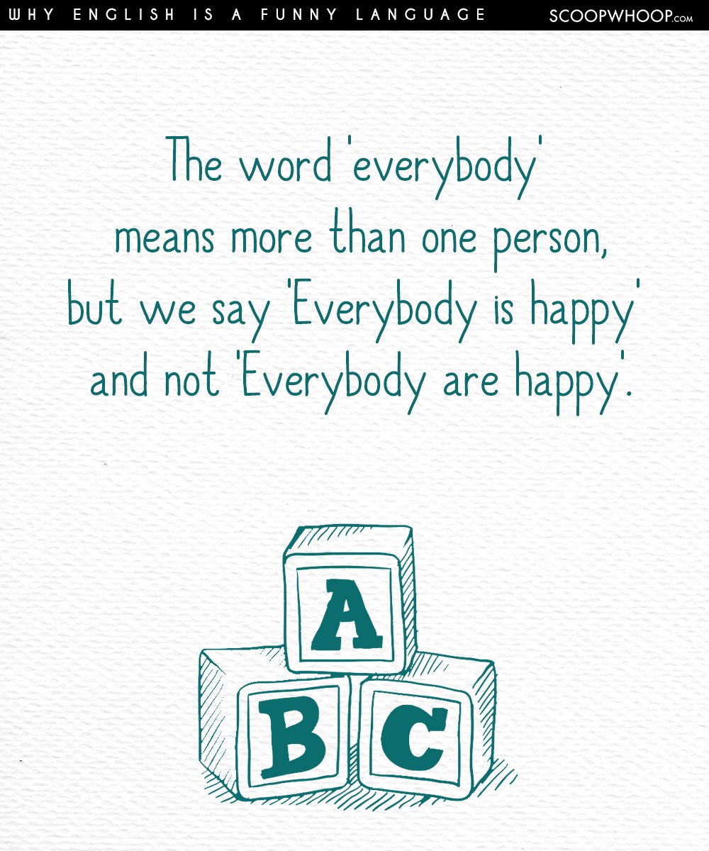 20 Logical Reasons To Convince You That English Is A Really Funny ...