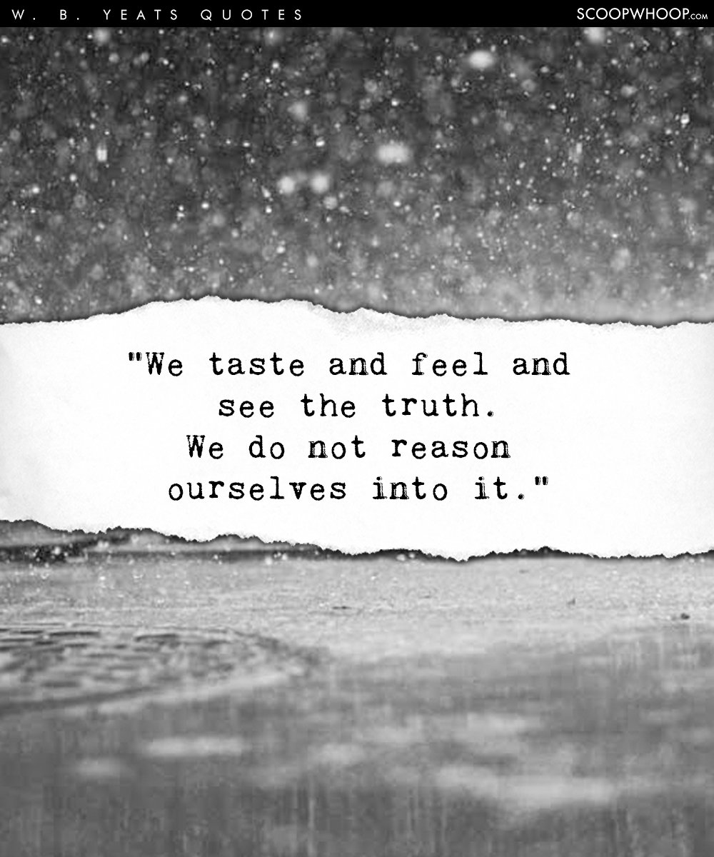 These 20 Beautiful Quotes From W. B. Yeats Will Stay With You Long ...