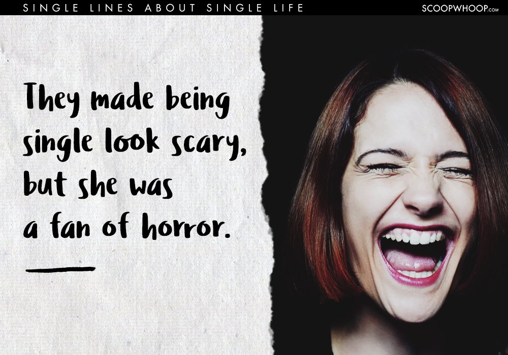 18 Quirky One-Liners That Sum Up The Experience Of Being Single, In All ...