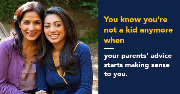 14 Times In Life You Are Made To Realise You’re Not A Kid Anymore ...