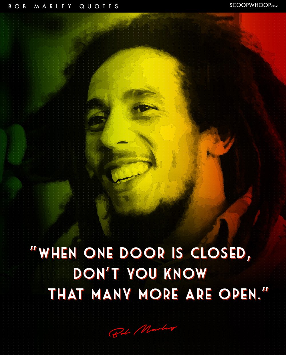 15 Bob Marley Quotes That Tell Us Why Life Is All About Living In The ...