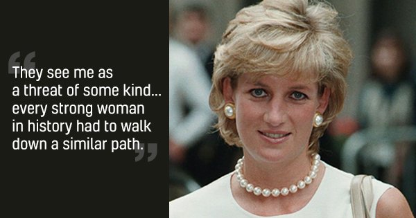 If You’ve Been Put Down For Being A Strong Woman, Princess Diana’s ...