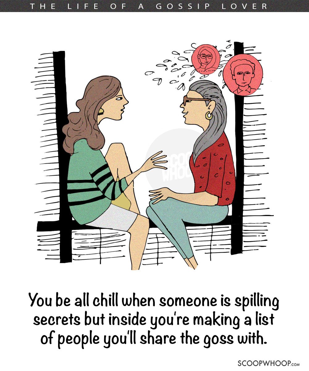 If You Know People Who Live For Gossip, You’d Totally Relate To These ...