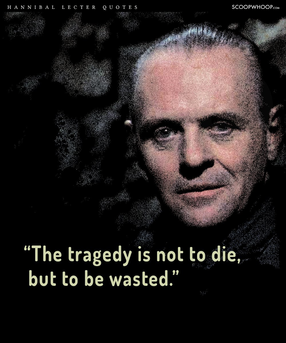20 Best Hannibal Lecter Quotes 20 Hannibal Lecter Sayings 20 Best Hannibal Lecter Quotes 20 Hannibal Lecter Sayings