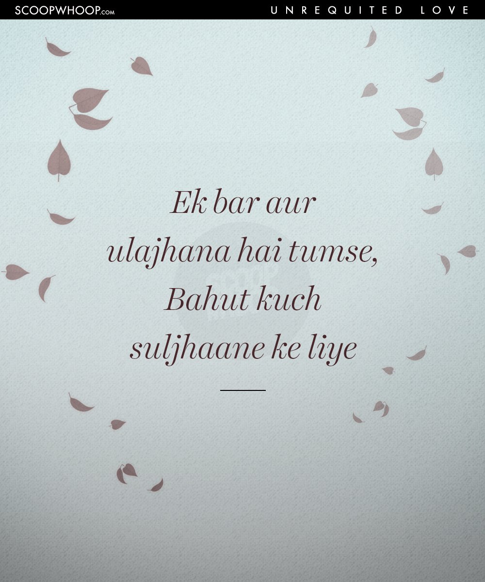 20 Hauntingly Beautiful Shayaris That Describe The Pain Of Unrequited ...