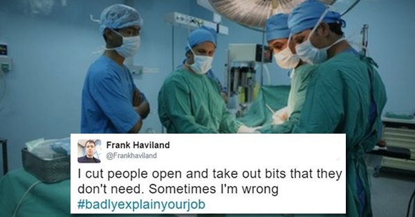 People Giving Hilariously Bad Descriptions Of Their Jobs Is The ...