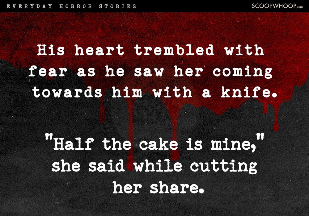 15 Scary Two-Line Stories That’ll Make You Realise Your Life Is ...