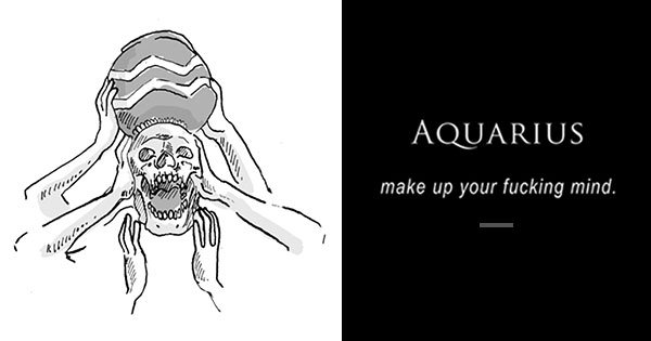 These Hilariously Honest ‘Shitty Horoscopes’ Will Burn Where It Hurts ...