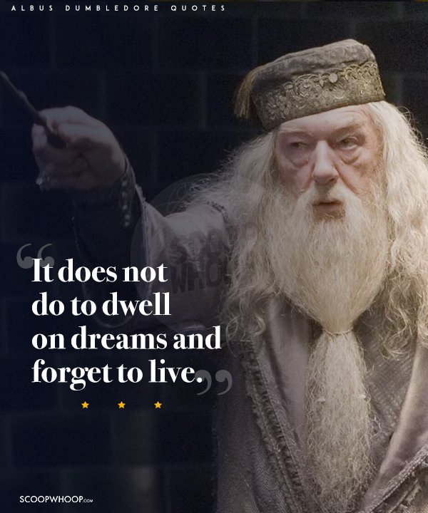 20 Albus Dumbledore Quotes Which Show That He Was A True Sorcerer Of Words