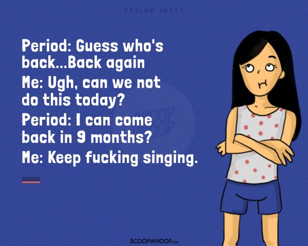 21 Hilarious Period Jokes | Period Puns About To Help You Go With The Flow