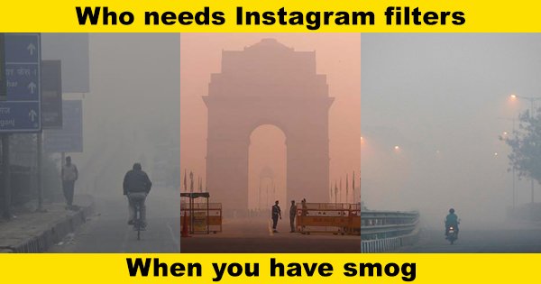 The Delhi Smog Is Depressing, But These Memes Will Leave You Gasping ...