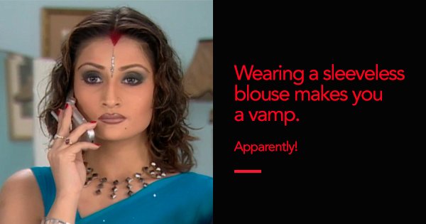 Going By Indian TV Shows, Here Are 12 Things That’ll Make You A Vamp