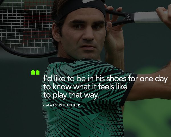 Roger Federer Is Officially The Greatest Of All Time & These 17 Quotes ...