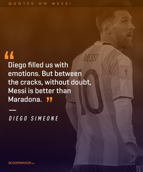 Lionel Messi Is The Greatest Footballer Of All Time & These 20 Quotes ...
