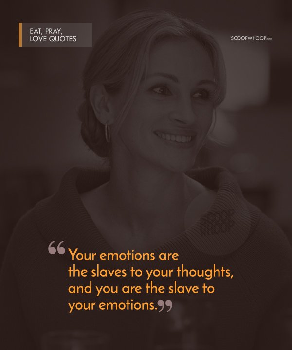 30 Poignant Quotes From ‘Eat Pray Love’ That Are Your Perfect Cheat ...