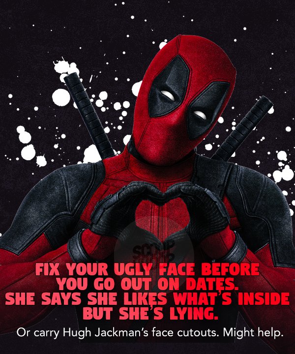 15 Life Lessons From Your Friendly Neighbour Deadpool That Will Set You ...