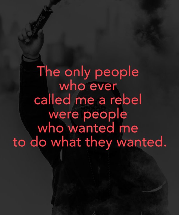 15 Quotes About Rebellion That Perfectly Capture Disillusionment In ...