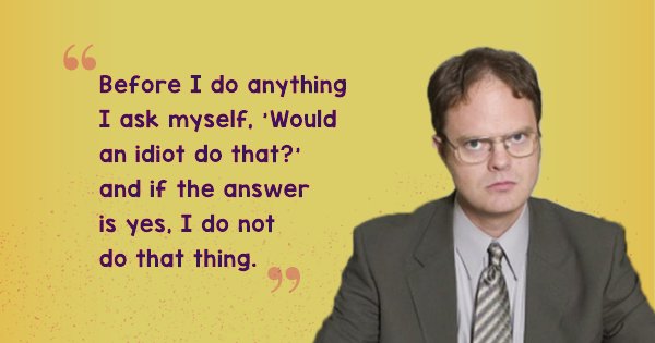 19 Quotes By Dwight Schrute From The Office That Prove You Don’t Have ...