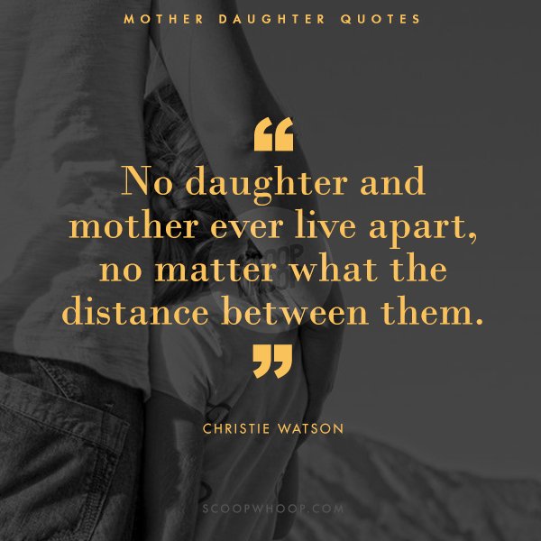 21 Beautiful Quotes That Explore Every Shade Of Mother-Daughter ...