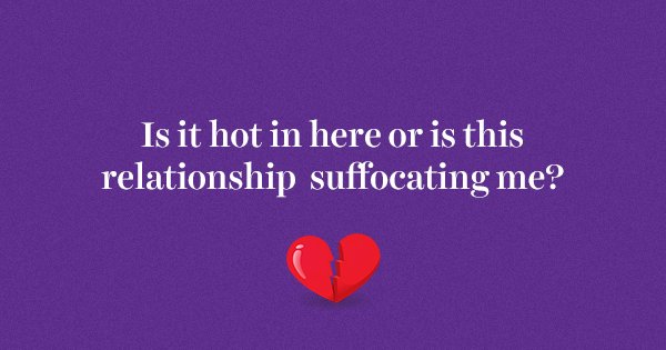 Bring Out The Ice Because These 25 Brutal Break Up Lines Will Burn Like ...