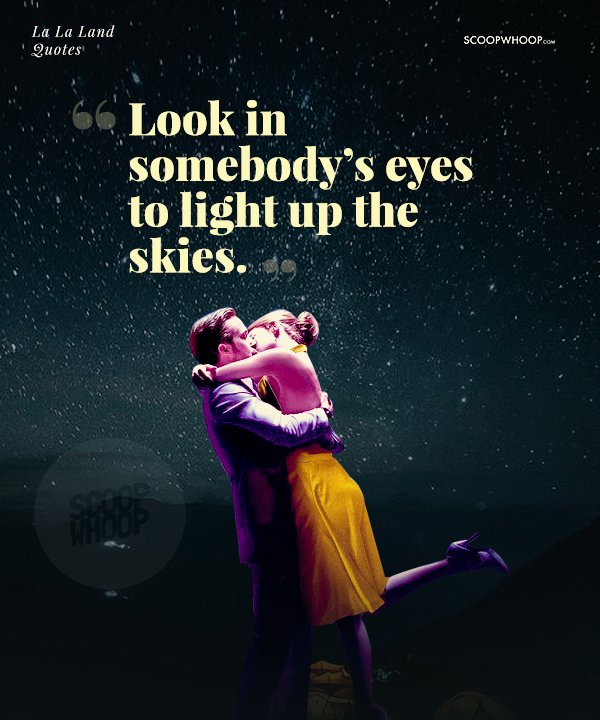 16 Quotes From ‘La La Land’ That Will Inspire You To Never Let Go Of ...