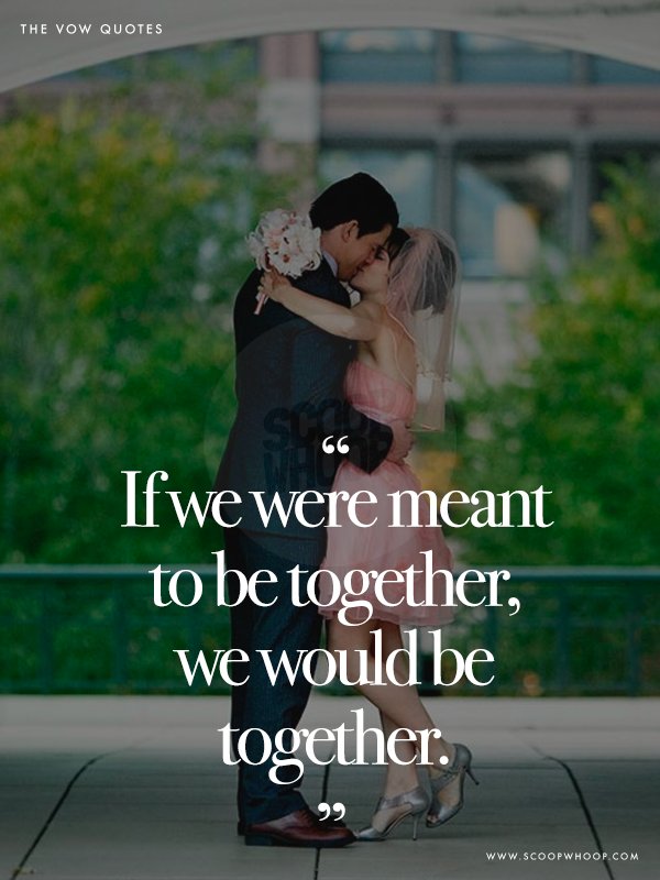 These Quotes From ‘the Vow Show That True Love Will Always Find A Way