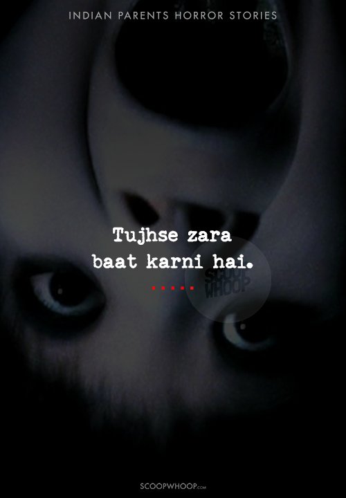 12 One Line Horror Stories By Indian Parents Jisko Sunke Phatt Jayegi