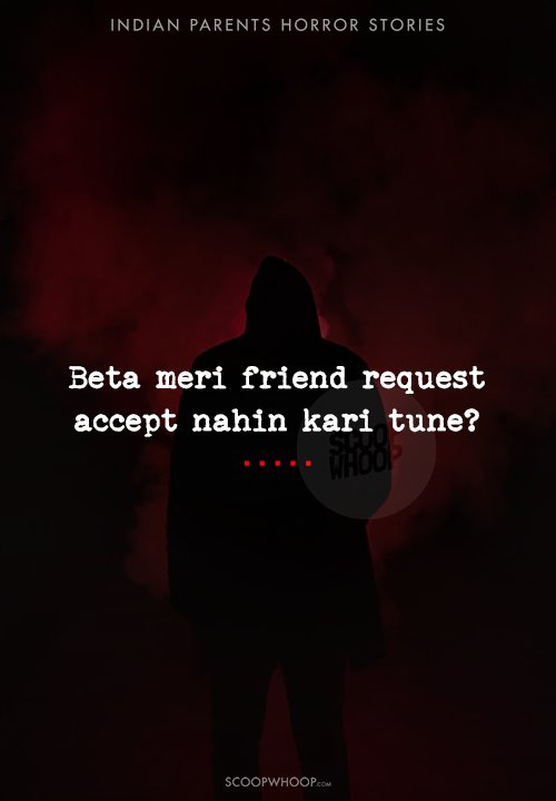 12 One Line Horror Stories By Indian Parents Jisko Sunke Phatt Jayegi