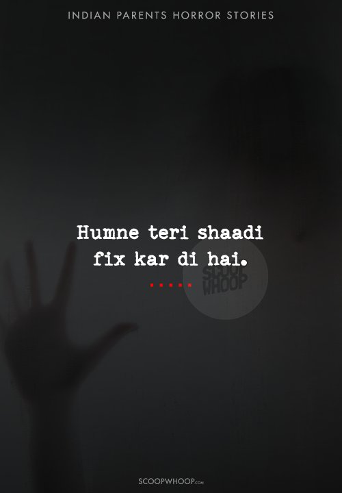 12 One Line Horror Stories By Indian Parents Jisko Sunke Phatt Jayegi