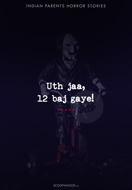 12 One Line Horror Stories By Indian Parents Jisko Sunke Phatt Jayegi