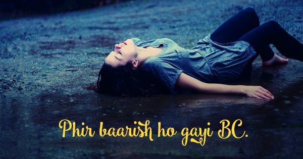 15 Quotes For People Who Hate The Monsoon