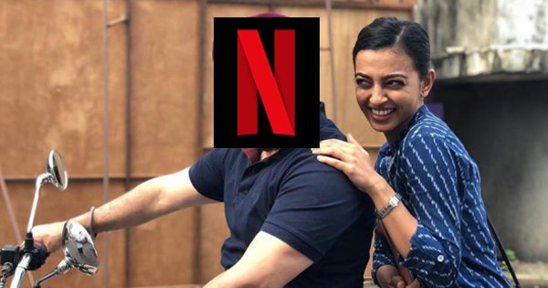 And The Award For The Most Romantic Couple Goes To Radhika Apte & Netflix Aka RadFlix - ScoopWhoop